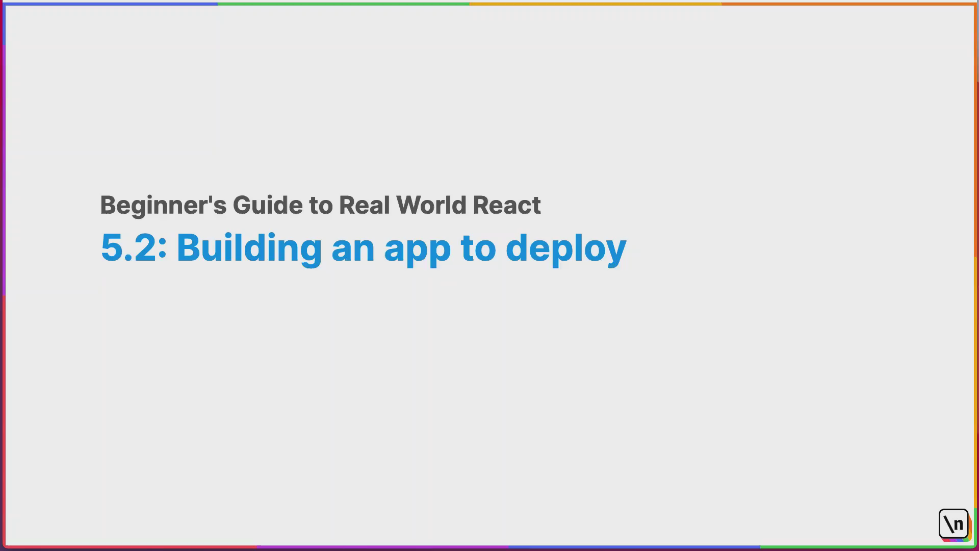 How to Set Up a React App for Continuous Integration - 5.2 | newline