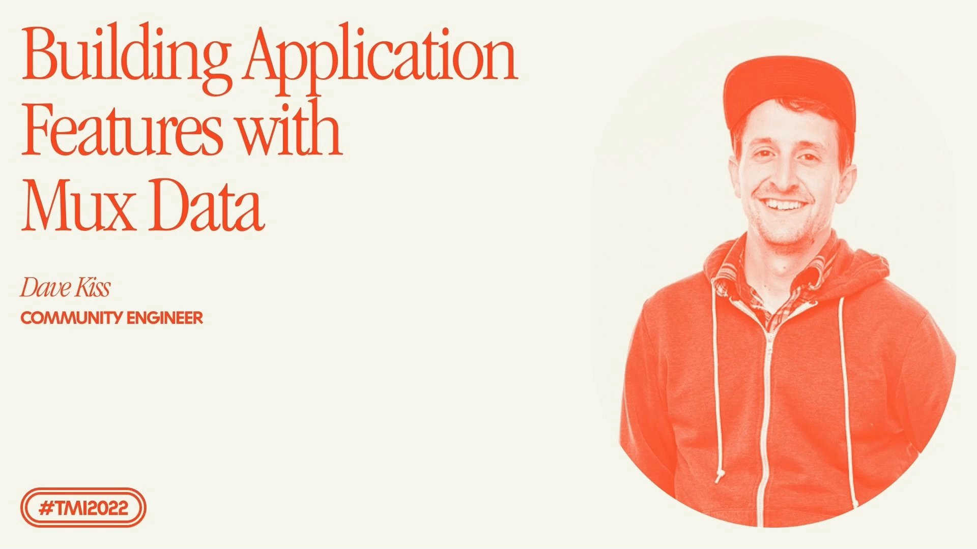 Building application features with Mux Data | TMI