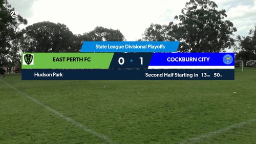 Replay: East Perth FC vs Cockburn City SC (Division One/Division Two ...