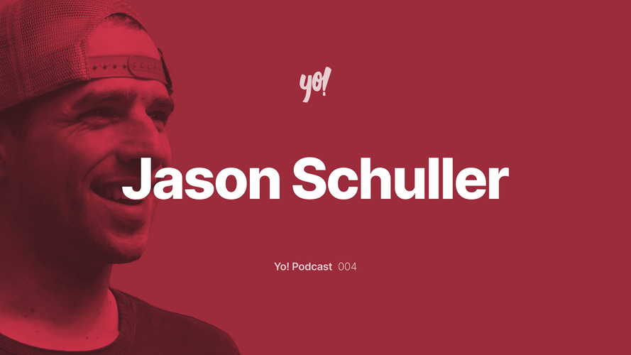Yo! Jason Schuller