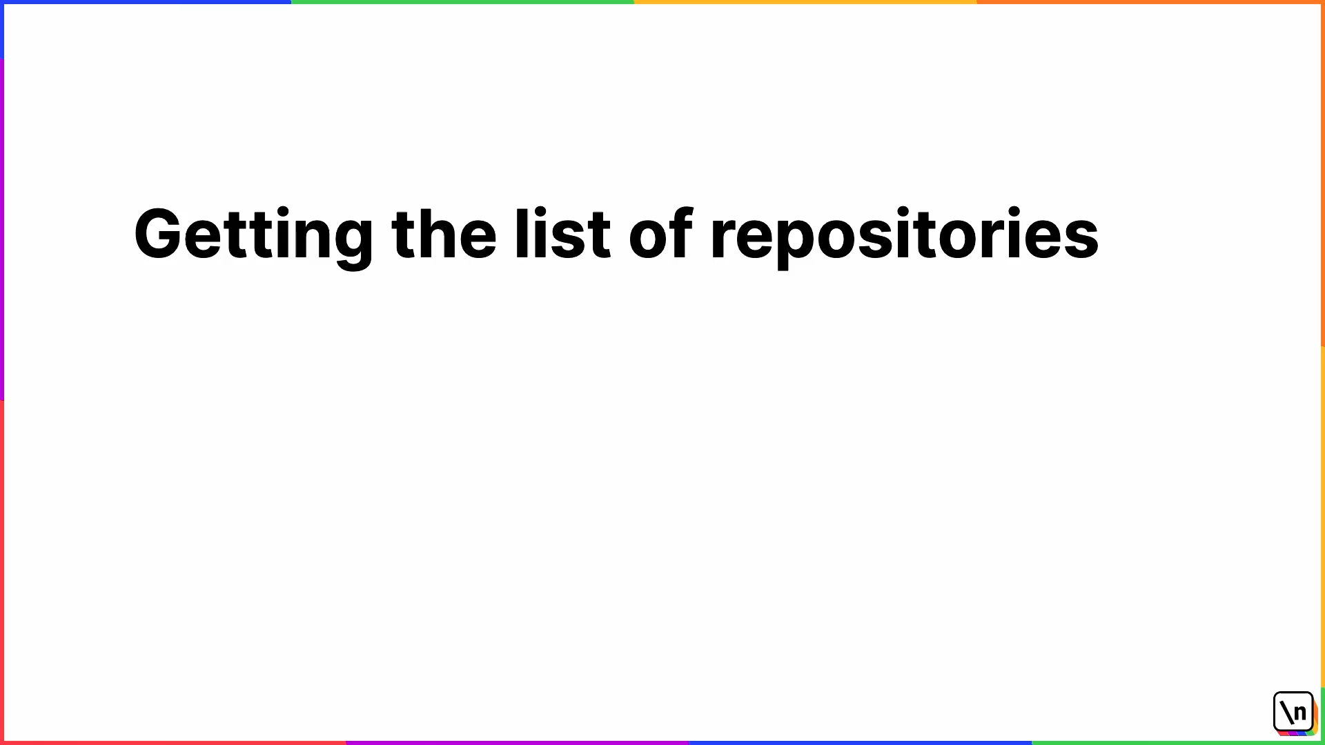 Getting The List Of Repositories 717 Newline