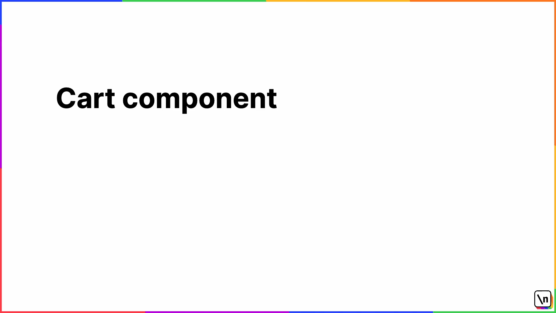 How To Test An Ecommerce Cart React Component 3 11 Newline