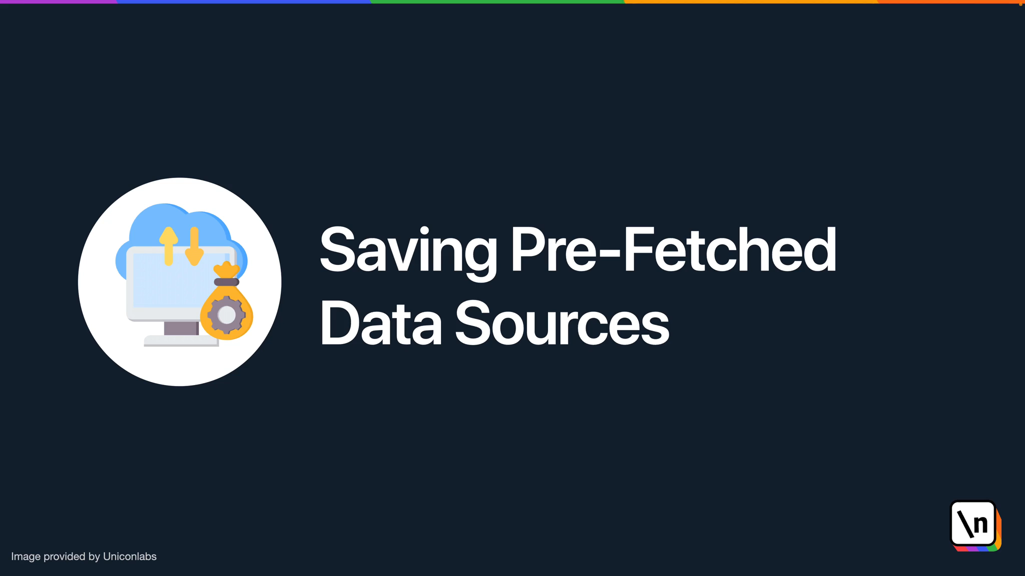 Saving Data Sources - React Data Fetching: Beyond the Basics | newline Saving Data Sources - React Data Fetching: Beyond the Basics | newline